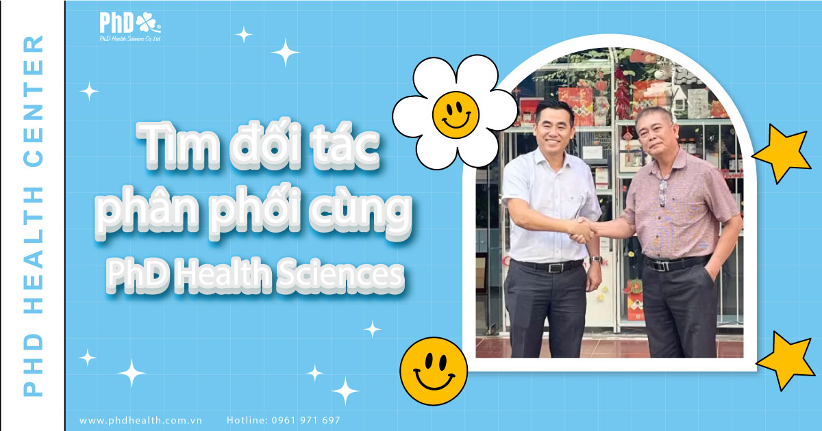 Tìm đối tác phân phối cùng PhD Health Sciences